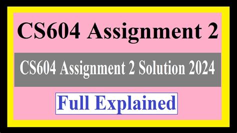 cs604 assignment 2 cs604 assignment 2 solution 2024 cs604