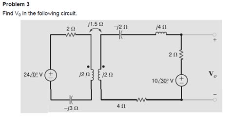solved problem 3 find vo in the following circuit j1 5 n 24