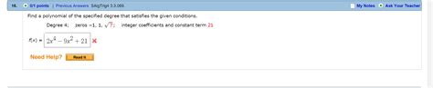 Solved Find A Polynomial Of The Specified Degree That Chegg Com