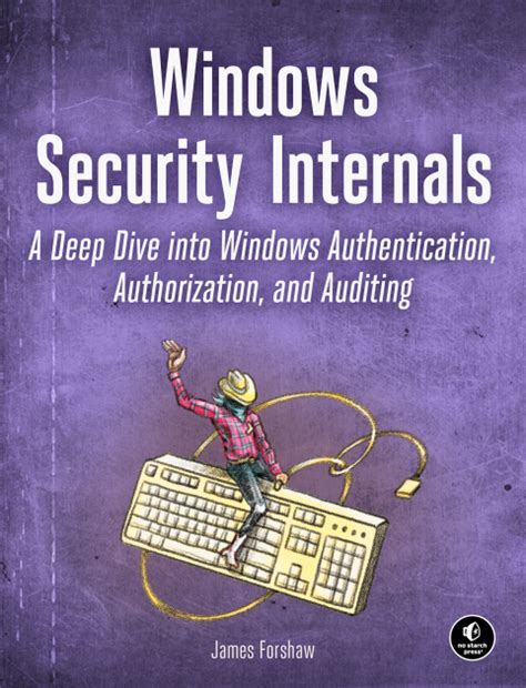 Windows Security Internals No Starch Press