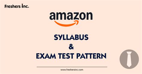 Amazon Syllabus 2025 Exam Test Pattern FreshersInc