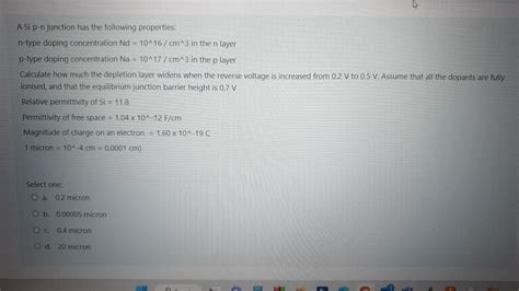 Solved A Si P N Junction Has The Following Properties
