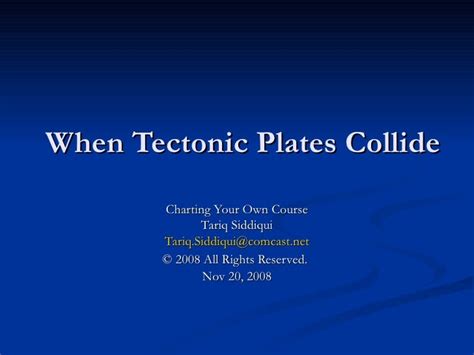 When Tectonic Plates Collide
