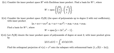Solved V Consider The Inner Product Space R With Chegg Com