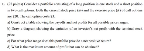 Solved 1 25 Points Consider A Portfolio Consisting Of A