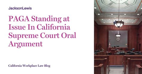 Jackson Lewis P C On Linkedin Paga Standing At Issue In California
