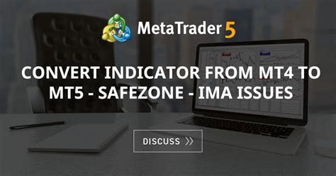 Convert Indicator From Mt4 To Mt5 Safezone Ima Issues Mt4 Technical Indicators Mql5