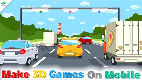 how to make 3d games using mobile and export it into app make your