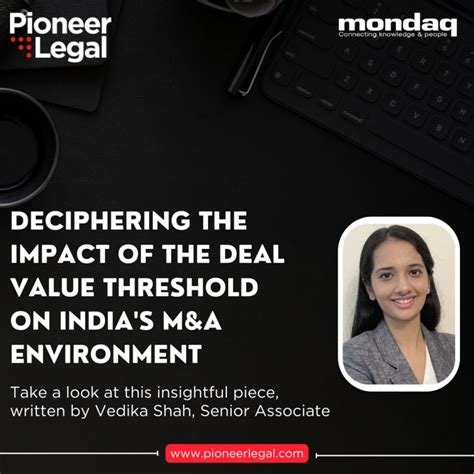 India Deciphering The Impact Of The Deal Value Threshold On India S M