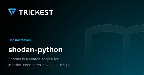 shodan-python - Trickest Platform Documentation