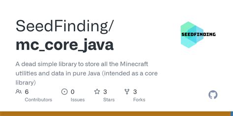 GitHub SeedFinding Mc Core Java A Dead Simple Library To Store All