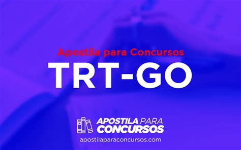 Concurso TRT GO Melhor Apostila PDF Apostila Para Concursos