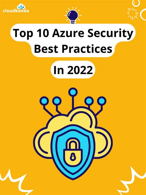 Top 10 Microsoft Azure Security Best Practices In 2023 Cloudkeeda