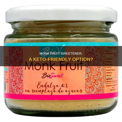 Monk Fruit Sweetener A Keto Friendly Option Shunketo