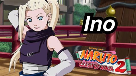 Naruto Clash Of Ninja 2 Ino One Player Mode 60fps Youtube