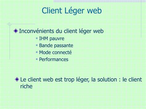 PPT Passage Du Client Lourd Au Client Léger PowerPoint Presentation ID