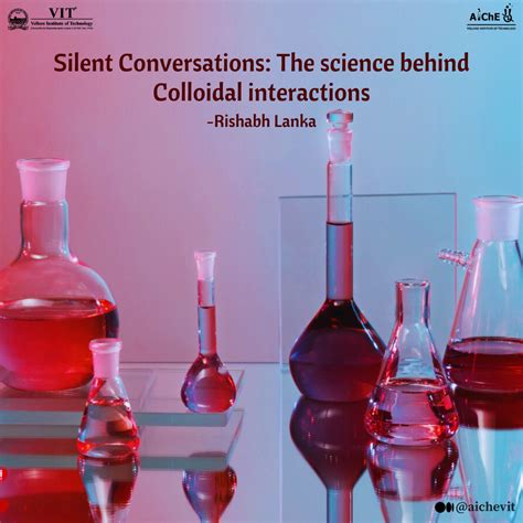 Silent Conversations The Science Behind Colloidal Interactions By