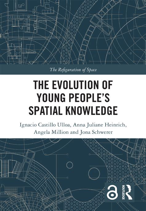 The Spatial Knowledge Of Young Adults The Constitution Of Online Offline And Hybrid Spaces