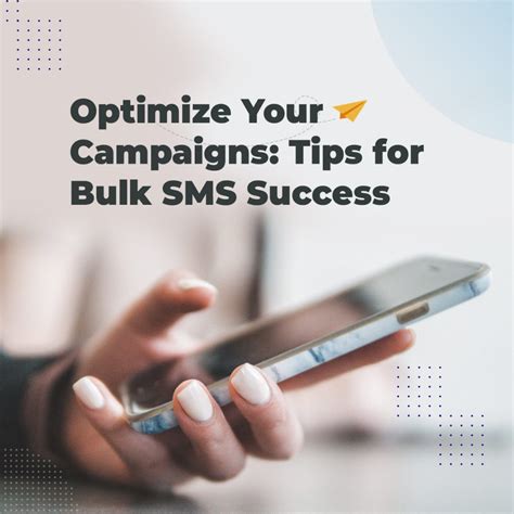Bulk Sms Optimize Your Campaigns Tips For Bulk Sms Success
