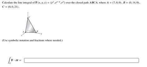 Solved Calculate The Line Integral