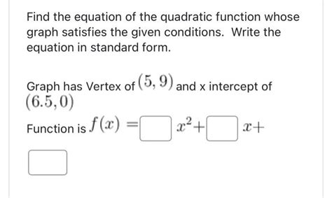 Solved Find The Equation Of The Quadratic Function Whose