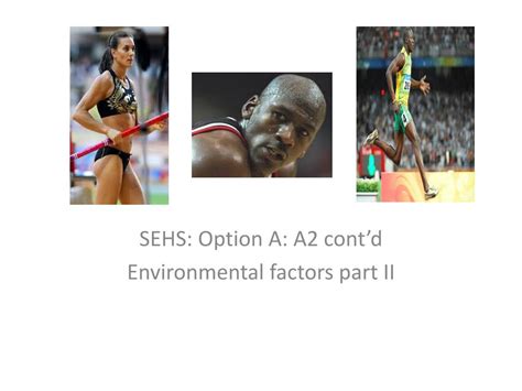 Ppt Sehs Option A A2 Contd Environmental Factors Part Ii