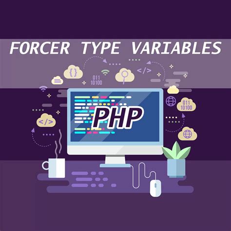 Forcer Le Type Dune Variables En Php
