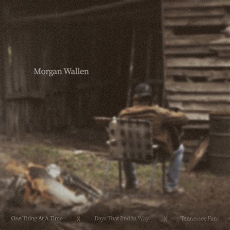 Morgan Wallen One Thing At A Time Sampler Lyrics And Tracklist Genius