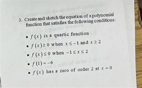 Solved Create And Sketch The Equation Of A Polynomial Chegg