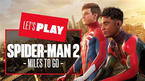 Lets Play Marvels Spider Man 2 Miles To Go Spider Man 2 Ps5 New