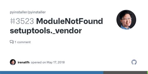 Modulenotfounderror Setuptoolsvendor · Issue 3523 · Pyinstaller