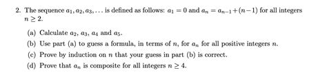 Solved 2 The Sequence A1 A2 A3 Is Defined As