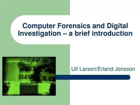 Ppt Computer Forensics And Digital Investigation A Brief