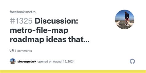 Discussion Metro File Map Roadmap Ideas That Would Be Fantastic For