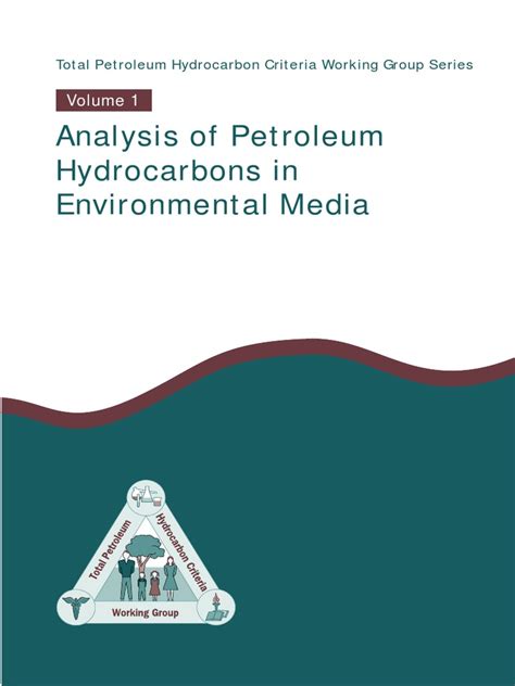 Total Petroleum Hydrocarbon Criteria Working Group Series Volume 1