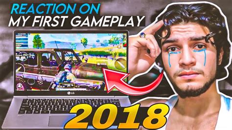 Reacting To My 1st Pubg Mobile Gameplay 2018 🥹 Youtube