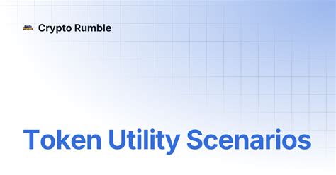 Token Utility Scenarios Crypto Rumble