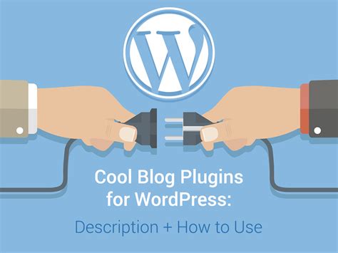 Cool Blog Plugins For Wordpress Description How To Use Wp Daddy