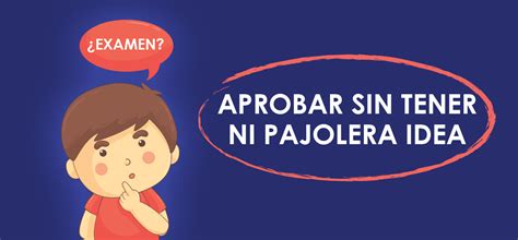 APROBAR SIN ESTUDIAR