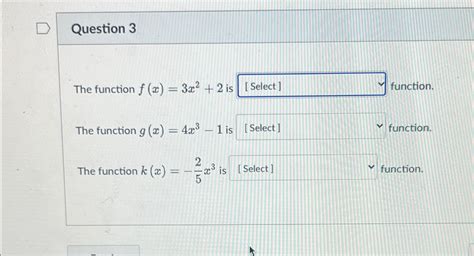 solved question 3the function f x 3x2 2 ﻿is function the