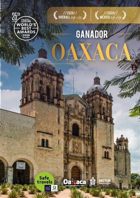 Premian a Oaxaca como la mejor ciudad turística en el mundo Leche con