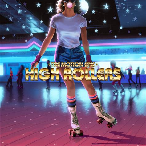 High Rollers By The Motion Epic Album Reviews Ratings Credits Song List Rate Your Music