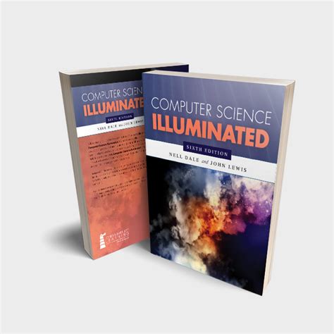 Computer Science Illuminated Cover And Text Design Kristin Parker