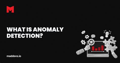 What Is Anomaly Detection Risk Management Glossary