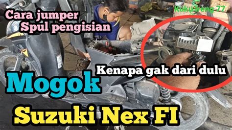 Suzuki Nex Fi Mogok Hilang Pengapian Cara Jumper Pengisian Aki Youtube