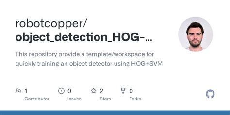 Github Robotcopperobjectdetectionhog Svmpipeline This Repository Provide A Template