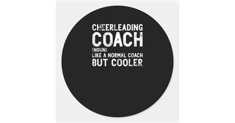 Cheerleading Coach Definition Cheerleading Trainer Classic Round