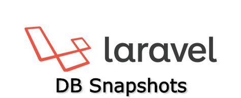 laravel db snapshot melakukan dump dan load database di laravel
