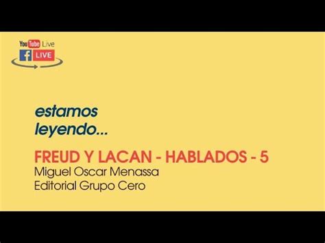 52 LECTURA COMPARTIDA DE PSICOANALISIS SOBRE EL ORGASMO YouTube