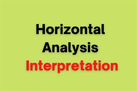 Horizontal Analysis Interpretation Formula Define Trade